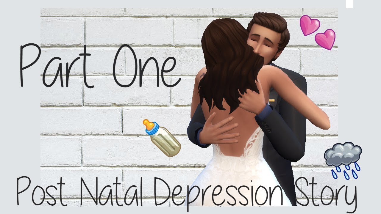 Sims 4 Post Natal Depression Story // Part One - A Little Love - YouTube