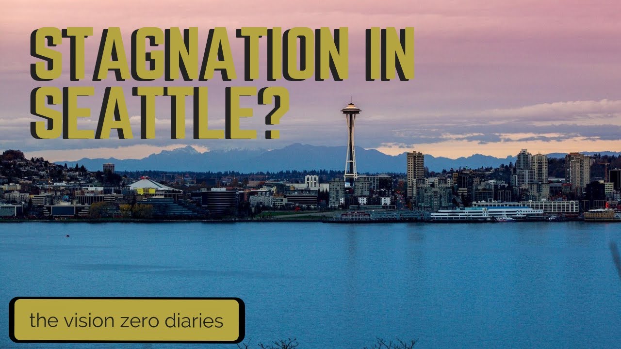 SEATTLE'S VISION ZERO STAGNATION (The Vision Zero Diaries) - YouTube