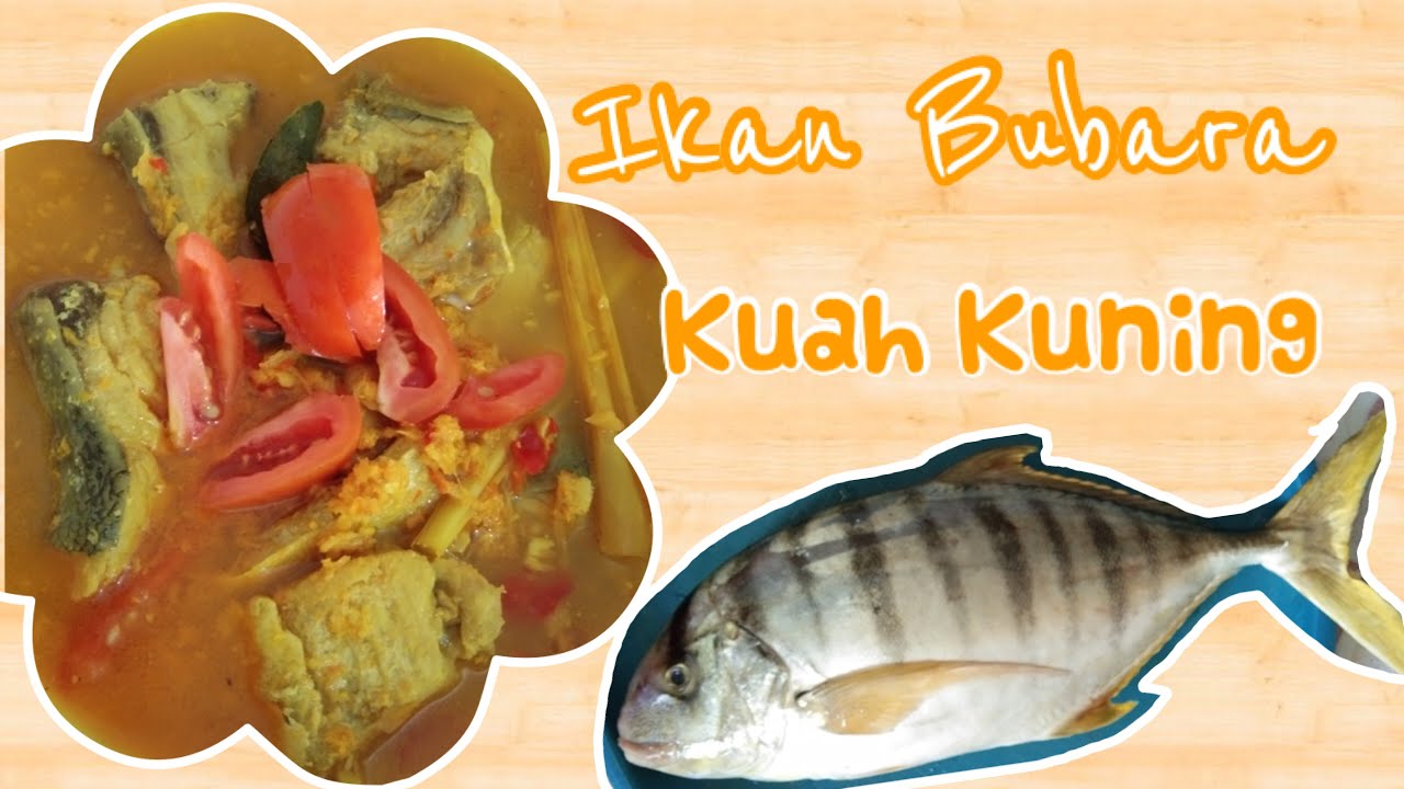 Ikan Bubara Kuah Kuning | Chatarine.AS - YouTube