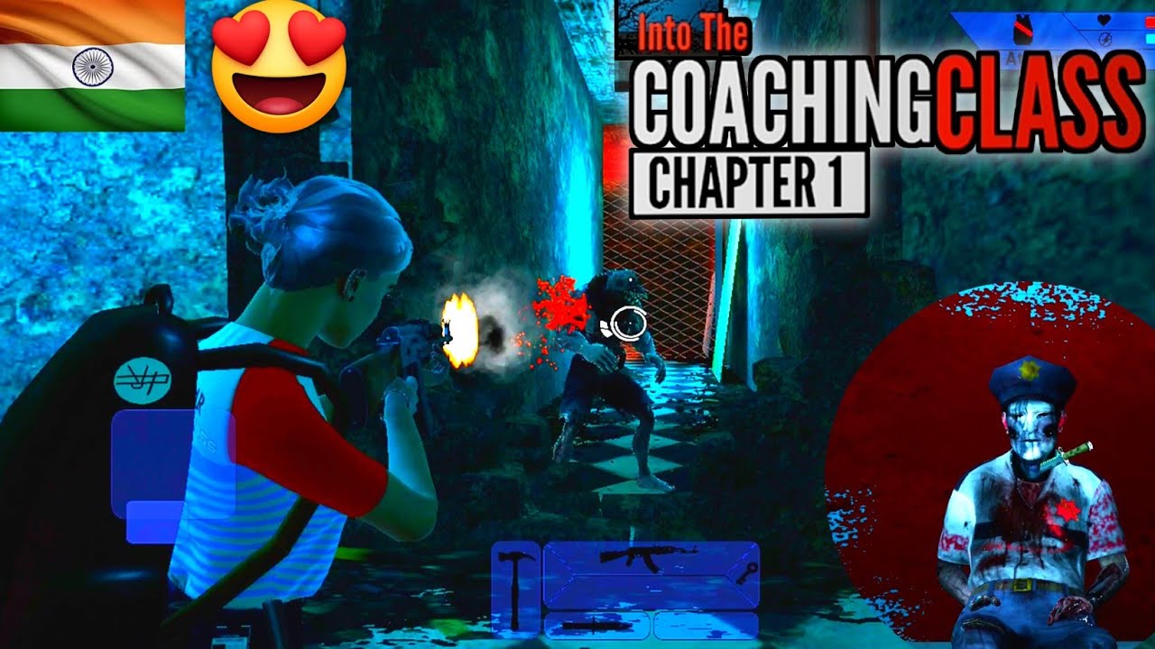 Into The Coaching Class Gameplay || 🇮🇳Made In India Horror Game || High ...