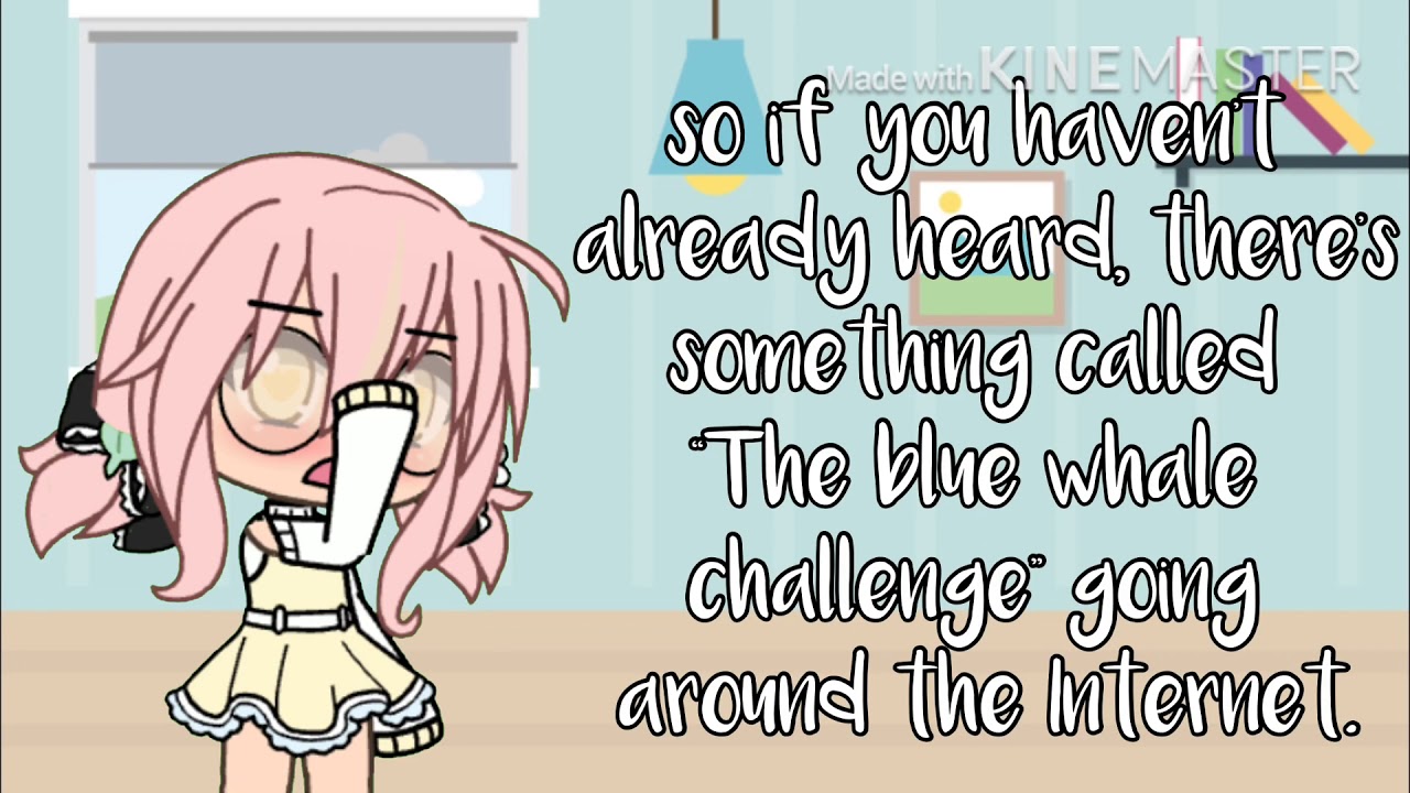 The Blue Whale Challenge is Back *IMPORTANT* | Gacha Life - YouTube