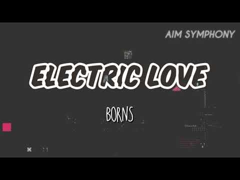 Borns- Electric Love (Lyrics) - YouTube