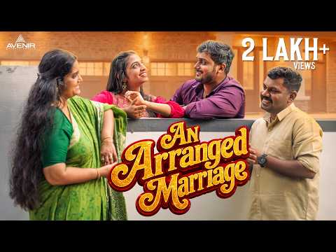 An Arranged Marriage ❤️ | Malayalam Short Film | Avenir Entertainments #love #feelgood #romantic