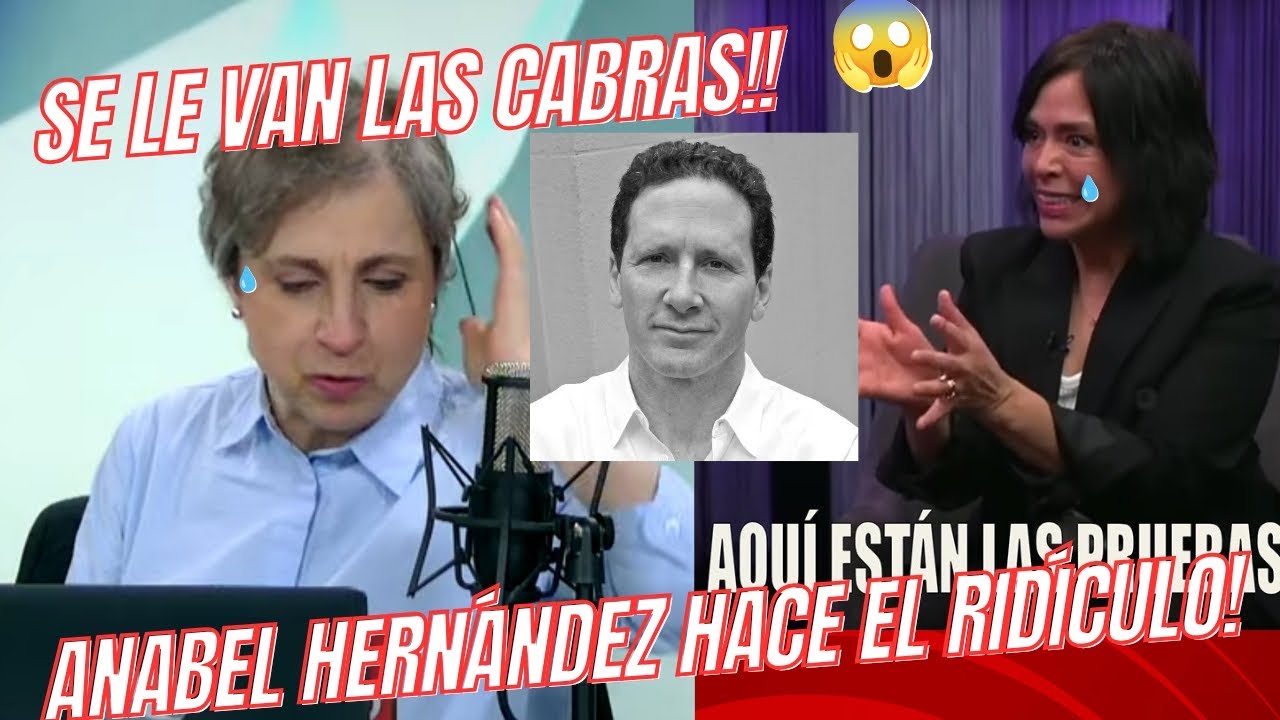 SE LE VAN LAS CABRÁS AL MONTE BIEN GACHO A LA LOCA DE #Anabelahernandez ...