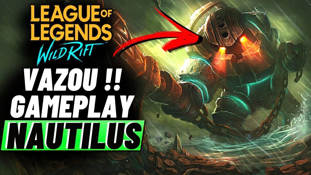 VAZOU GAMEPLAY Do NAUTILUS e HABILIDADES! WILD RIFT - YouTube