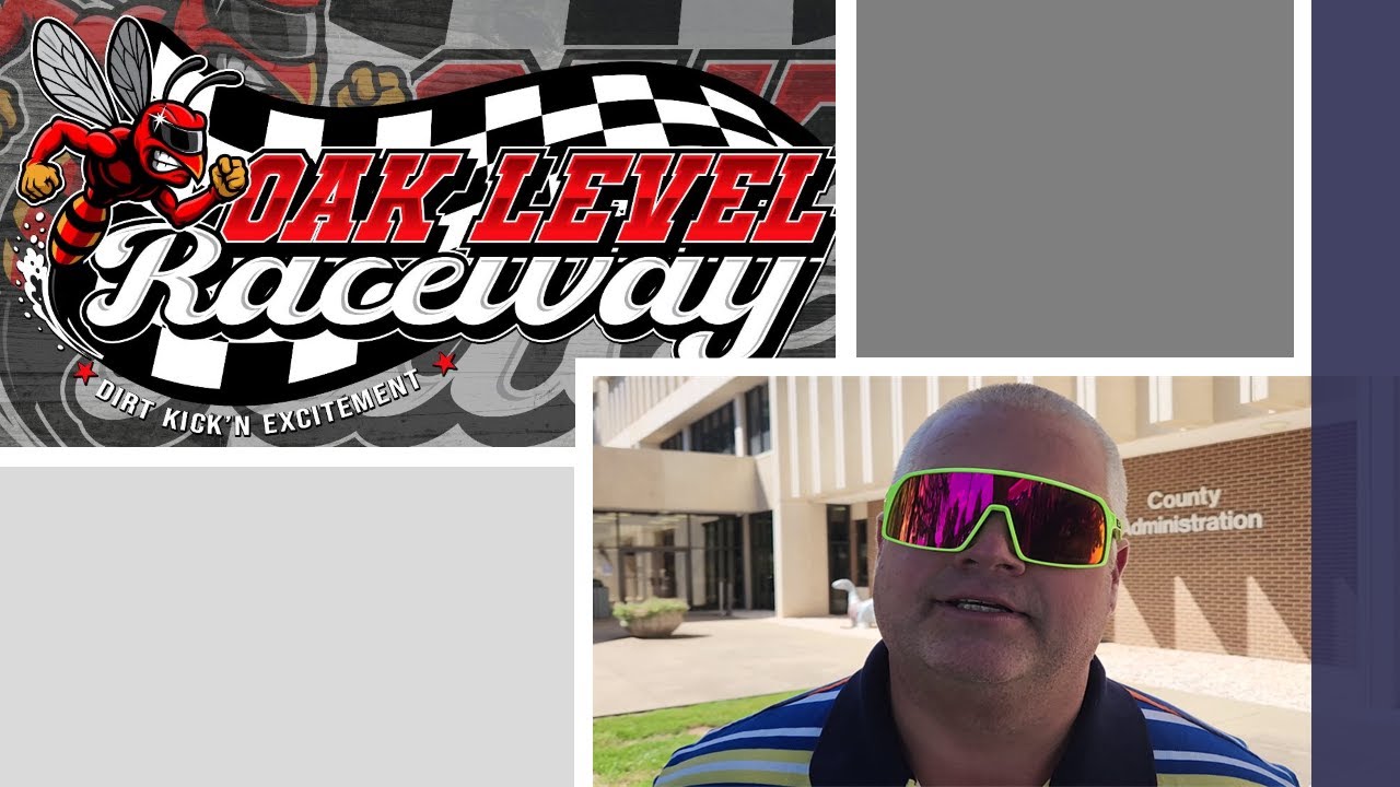 Oak Level Raceway | County Meeting - YouTube