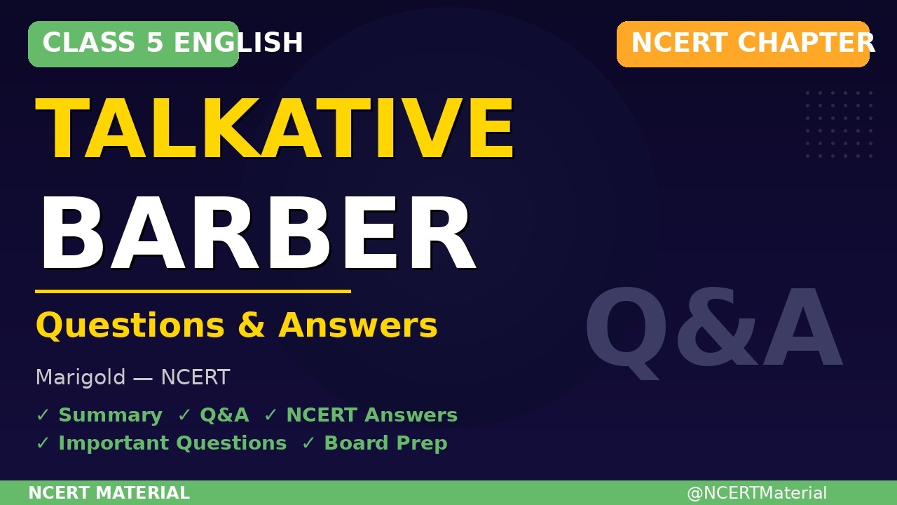 Talkative Barber, Questions and Answers, lesson6, chapter 6, Class5 ...