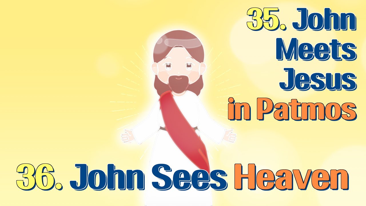 Children's Bible Stories New Testament 35. John meets Jesus in Patmos ...