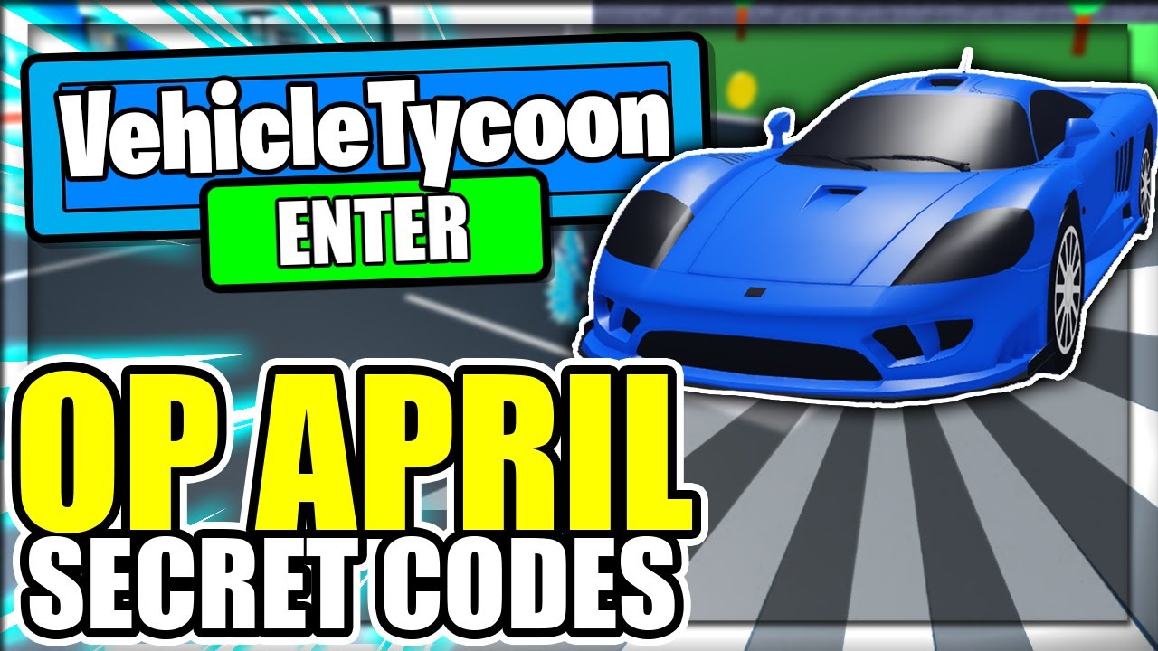 (APRIL 2021) ALL *NEW* SECRET OP CODES! Vehicle Tycoon Roblox - YouTube