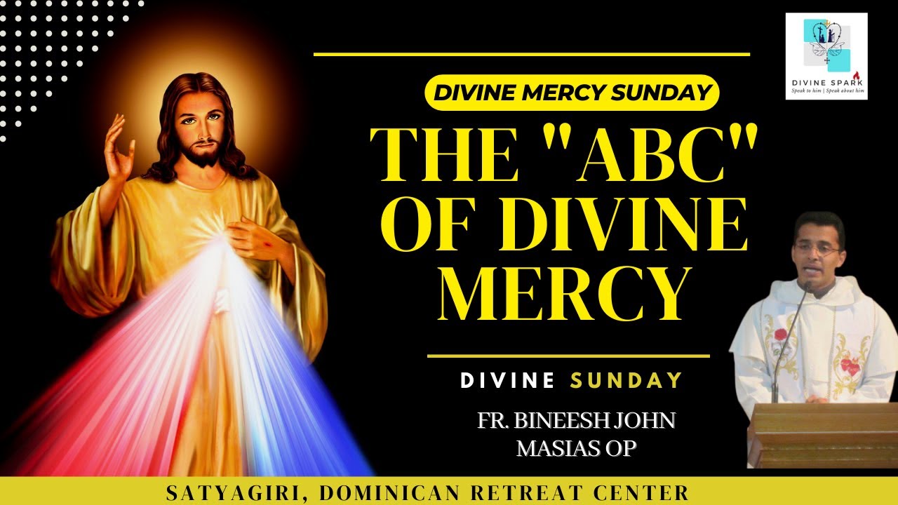 Divine Mercy Sunday | Fr. Bineesh John Masias OP | April 16 | The 'ABC ...