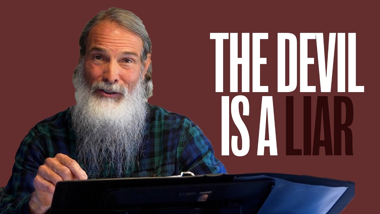 The Devil Is A LIAR - YouTube