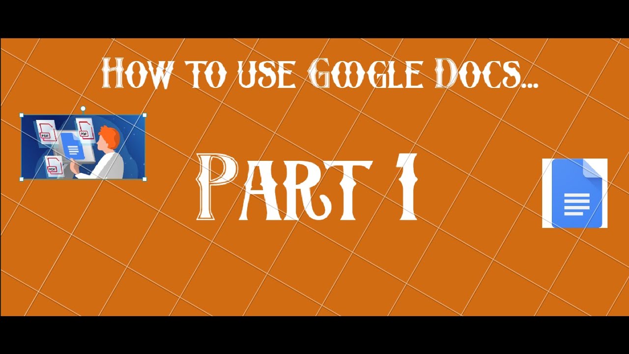 How To Use Google Docs Like A Pro Part 1 YouTube How To Use Google Docs Like A Pro Part 1 YouTube