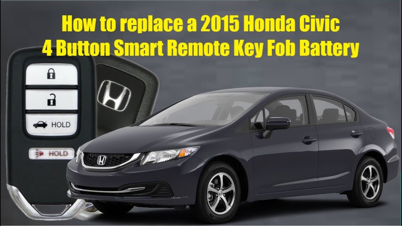 How to replace a 2015 Honda Civic 4 Button Smart Remote Key Fob Battery ...