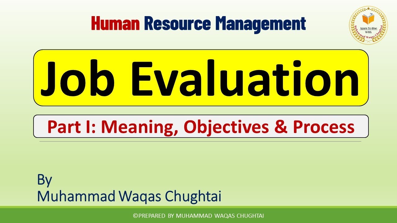 Job Evaluation In Hindi Urdu Part I Meaning Objectives Process