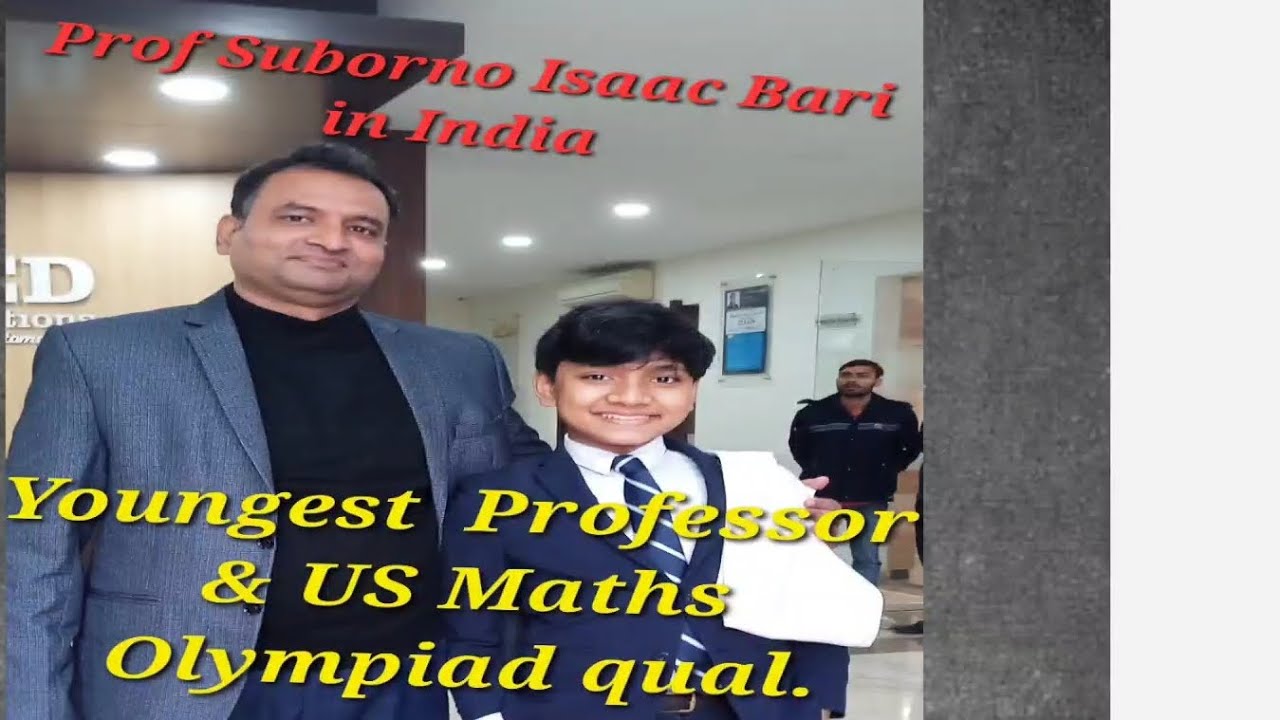 Prof Suborno Isaac Bari in India - Youngest Child Professor - YouTube