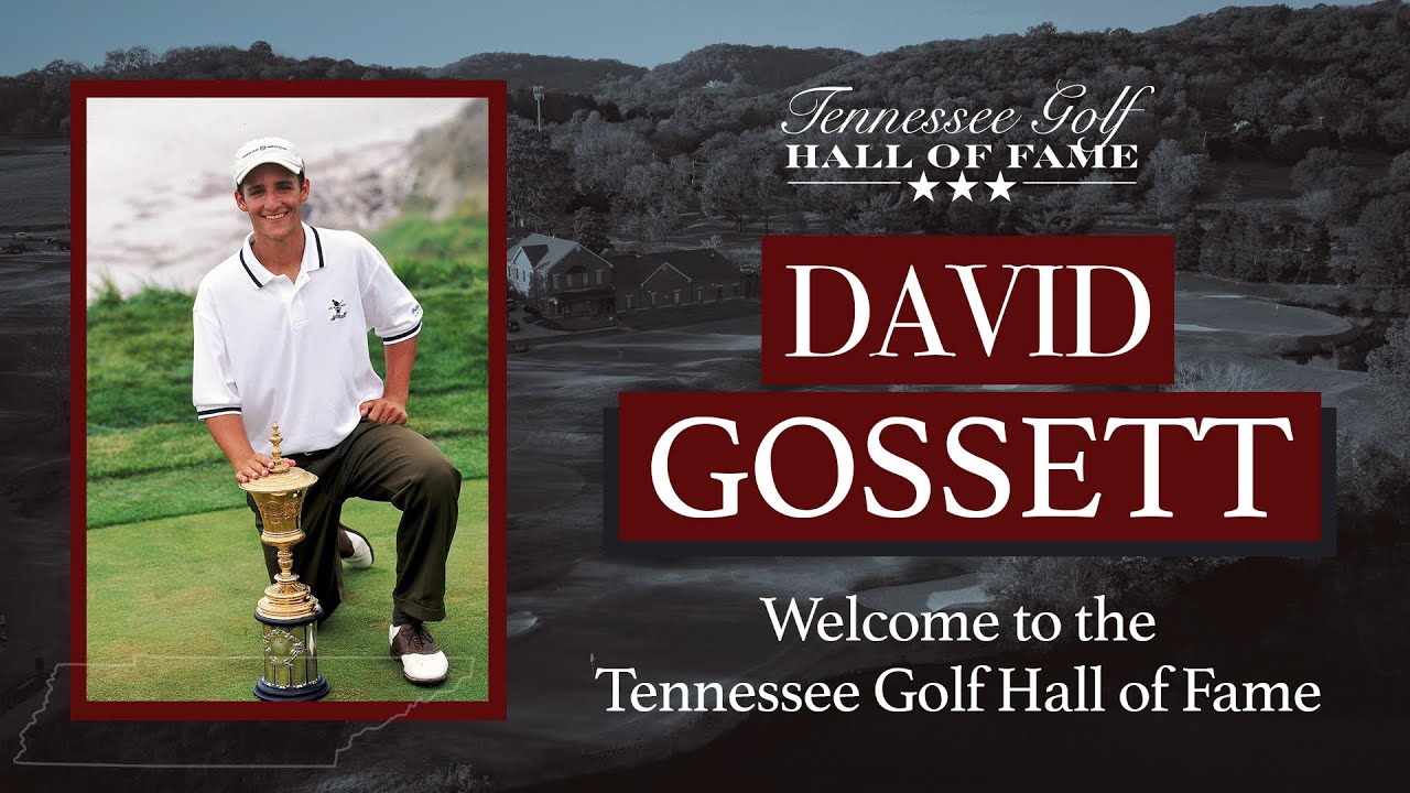 1999 U.S. Amateur champion David Gossett inducted into the Tennessee ...