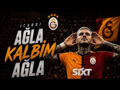 🦁 Icardi x Ağla Kalbim Ağla | Unutulmaz Anlar ❤️💛