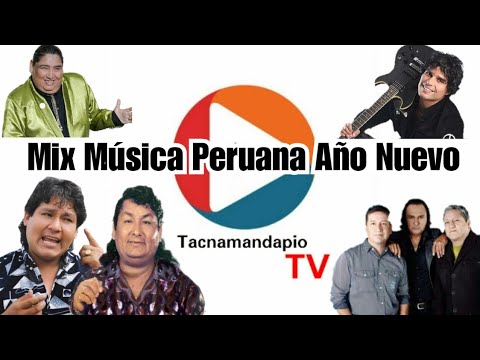 Mix Música Peruana Año Nuevo - YouTube