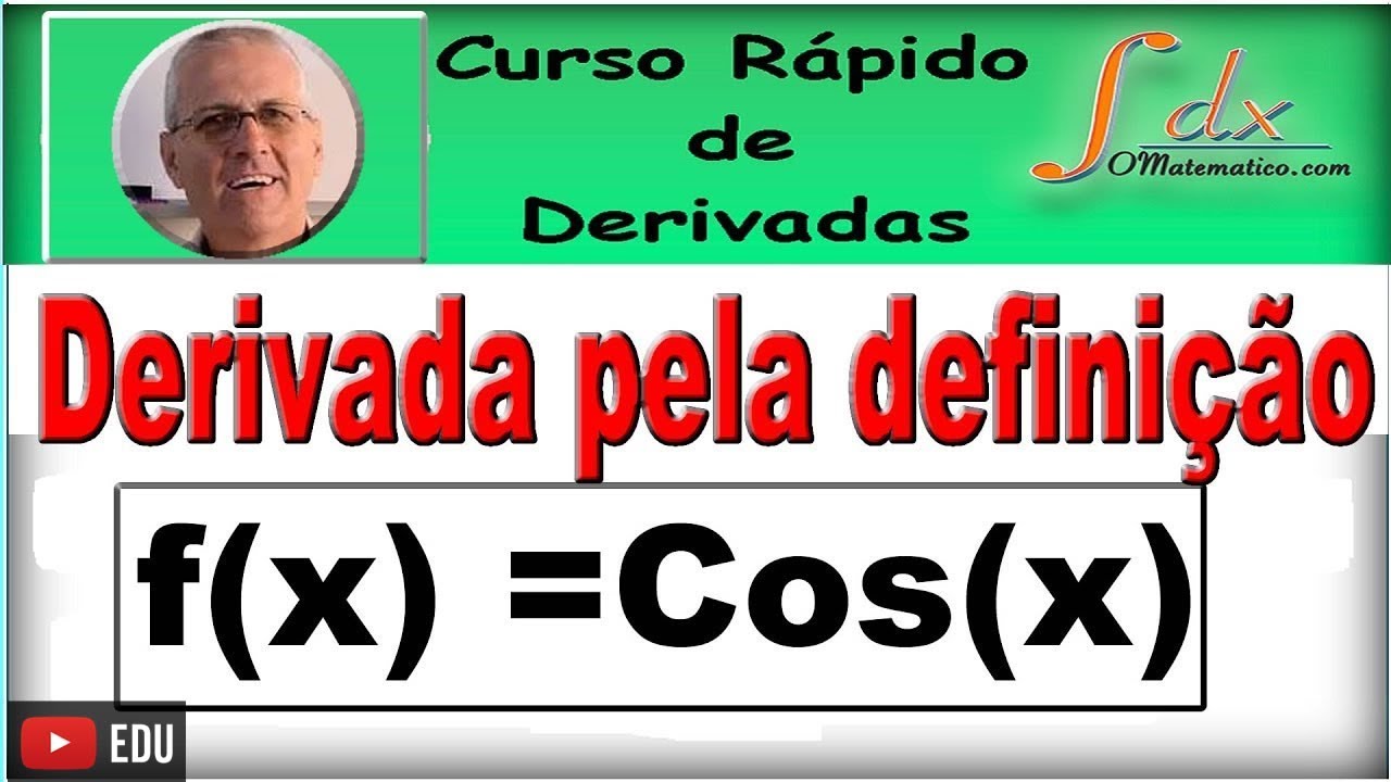 GRINGS - Derivada pela definição de Cos(x) - YouTube