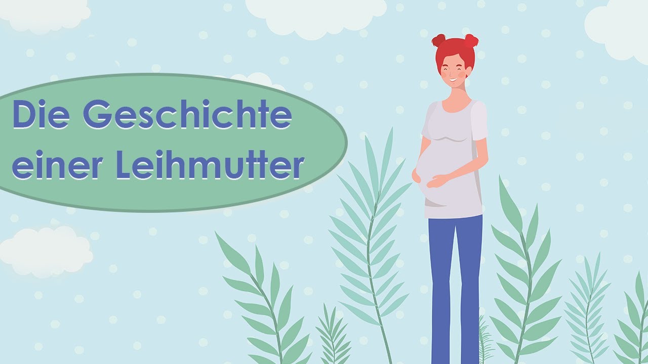 Die Geschichte einer Leihmutter. - YouTube