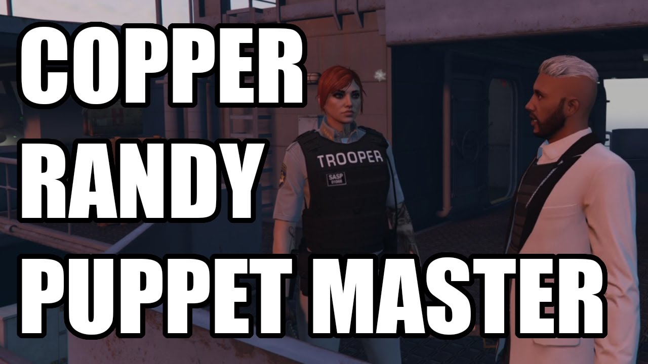 Copper & Randy Discuss The Puppet Master | GTA 5 RP NoPixel 3.0 - YouTube
