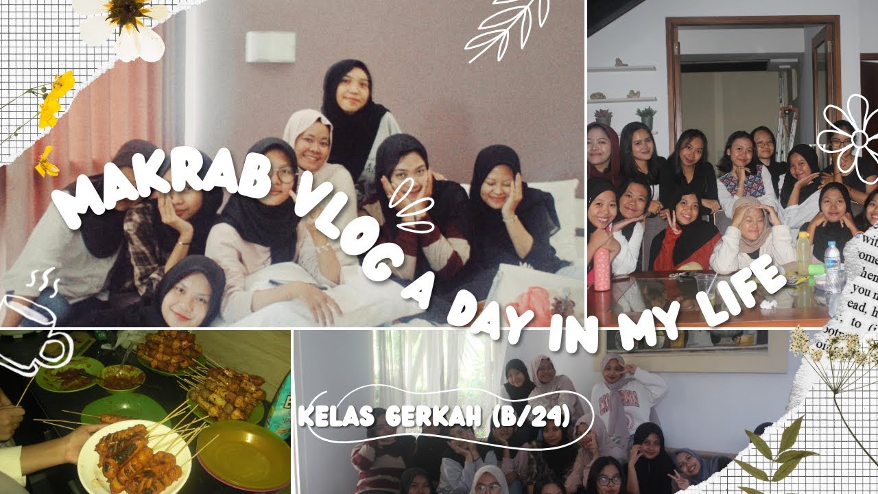 MAKRAB VLOG KELAS 6ERKAH (B/24) - YouTube
