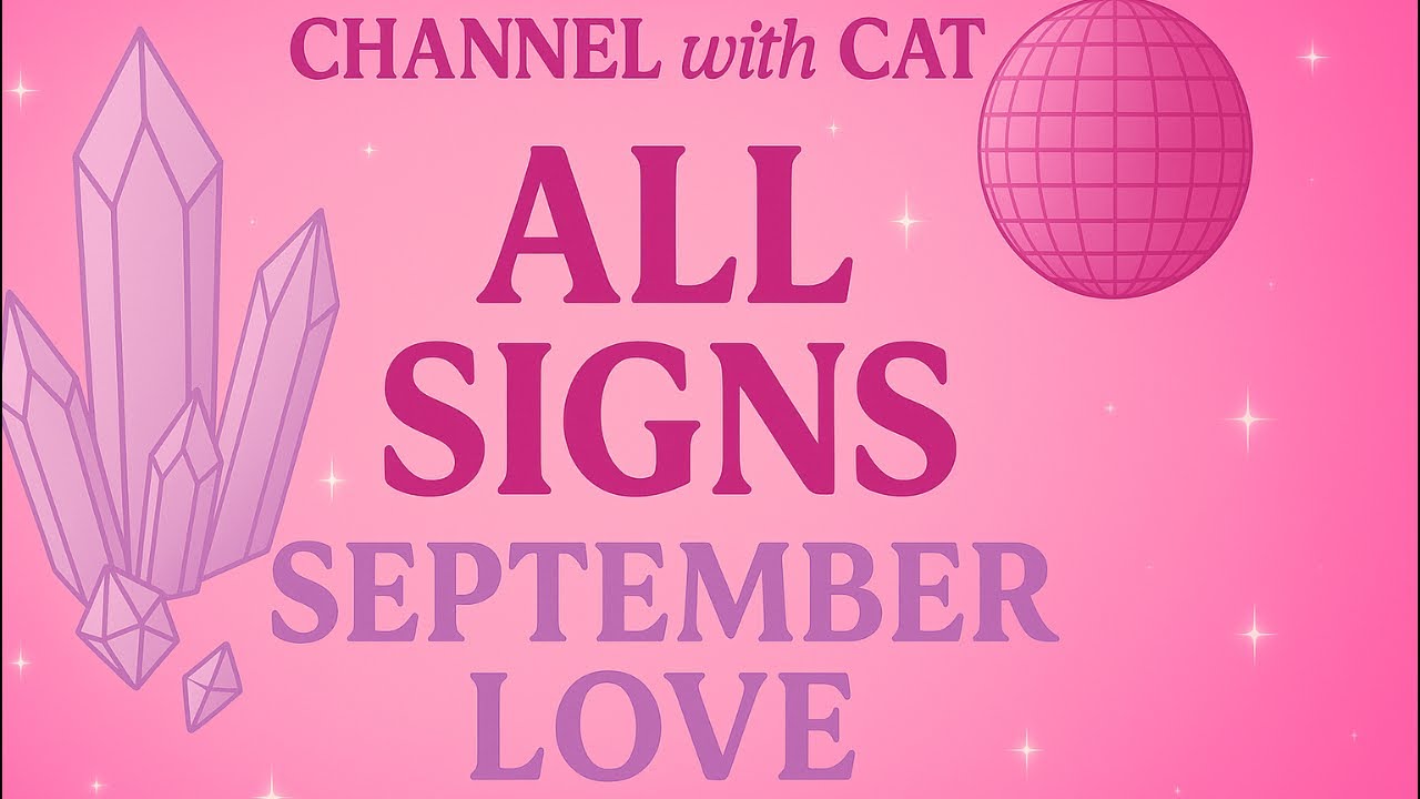 ALL SIGNS🪧 September Love💘 - YouTube