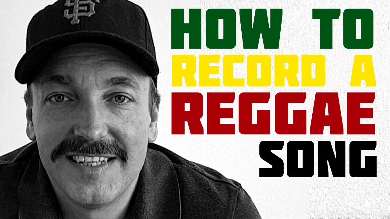 How to make and record a Reggae song (Tutorial) - YouTube