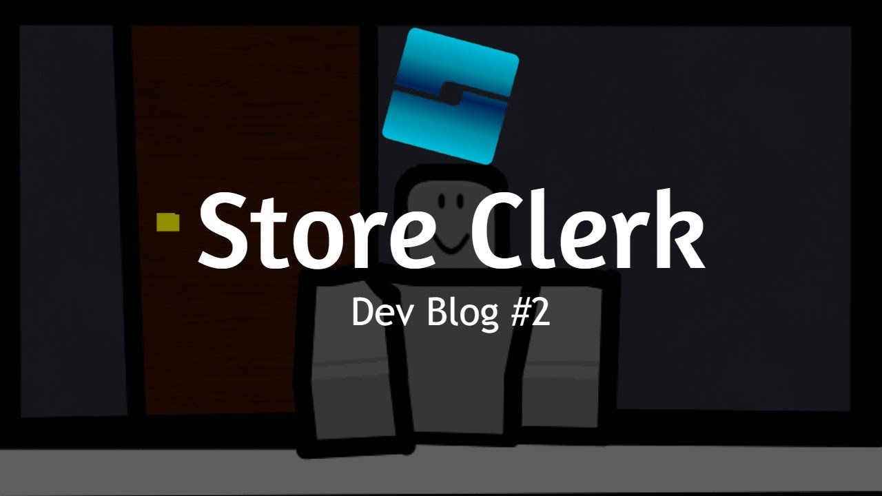 Store Clerk | Mi Nuevo Proyecto | DEV BLOG 2# - YouTube