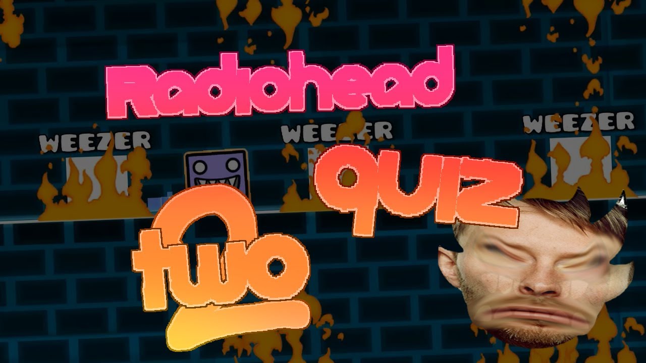 Radiohead Quiz 2 by yQwO [EXTREME MEMORY DEMON] - YouTube