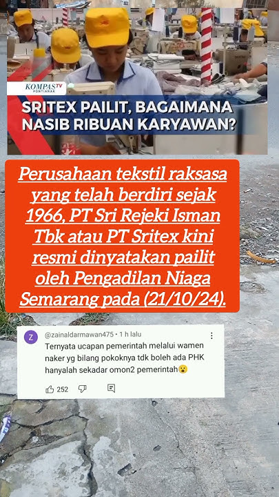 PT.Sritex dinyatakan pailit,ribuan karyawan dirumahkan. #sritex - YouTube