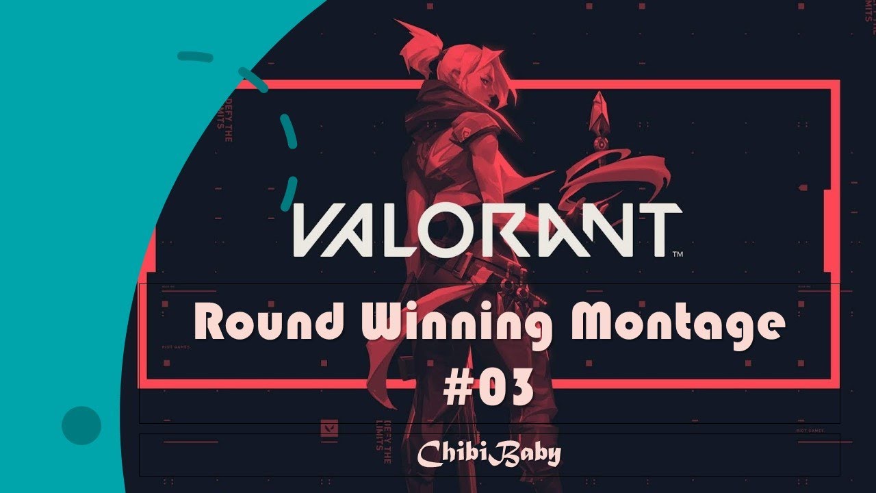 Valorant - Round Winning Montage #03 - YouTube