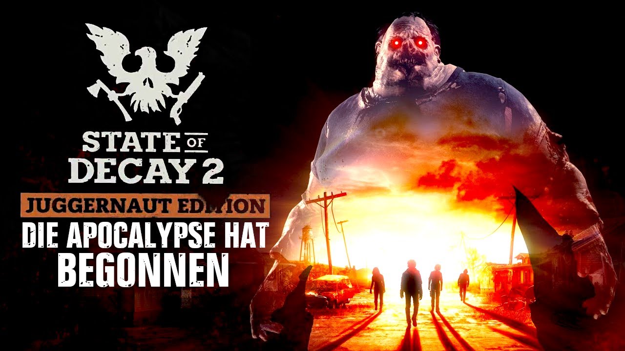 STATE OF DECAY 2: Juggernaut Edition - Neue Waffen, Neue Map, Bessere Grafik | Stream Gameplay ...