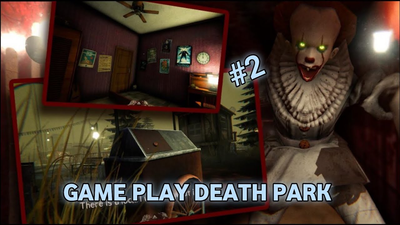 HOW TO GAMEPLAY DEATH PARK ANDROID PHONE GAME PLAY CHAPTER 2 - YouTube