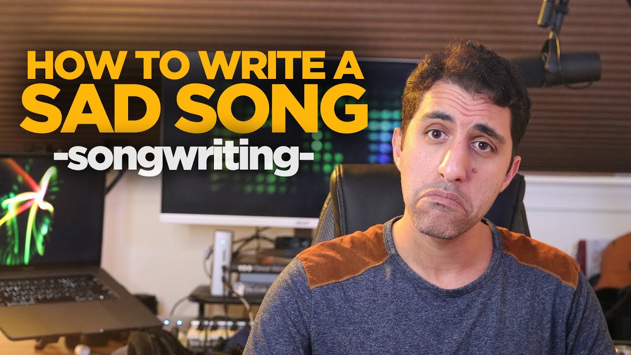 How to Write a Sad Song | Songwriting with Raef - YouTube