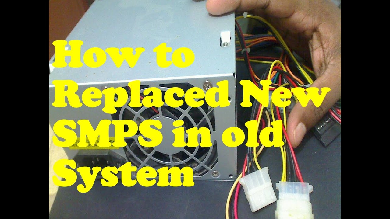 How to Replaced New SMPS in old System #how #howto #getdot solutions # ...
