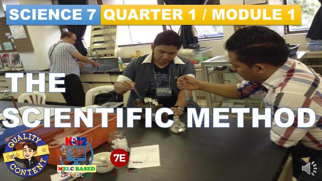 GRADE 7 SCIENCE Quarter 1 Module 1A THE SCIENTIFIC METHOD A MELC grade-7-science-quarter-1-module-1a-the-scientific-method-a-melc
