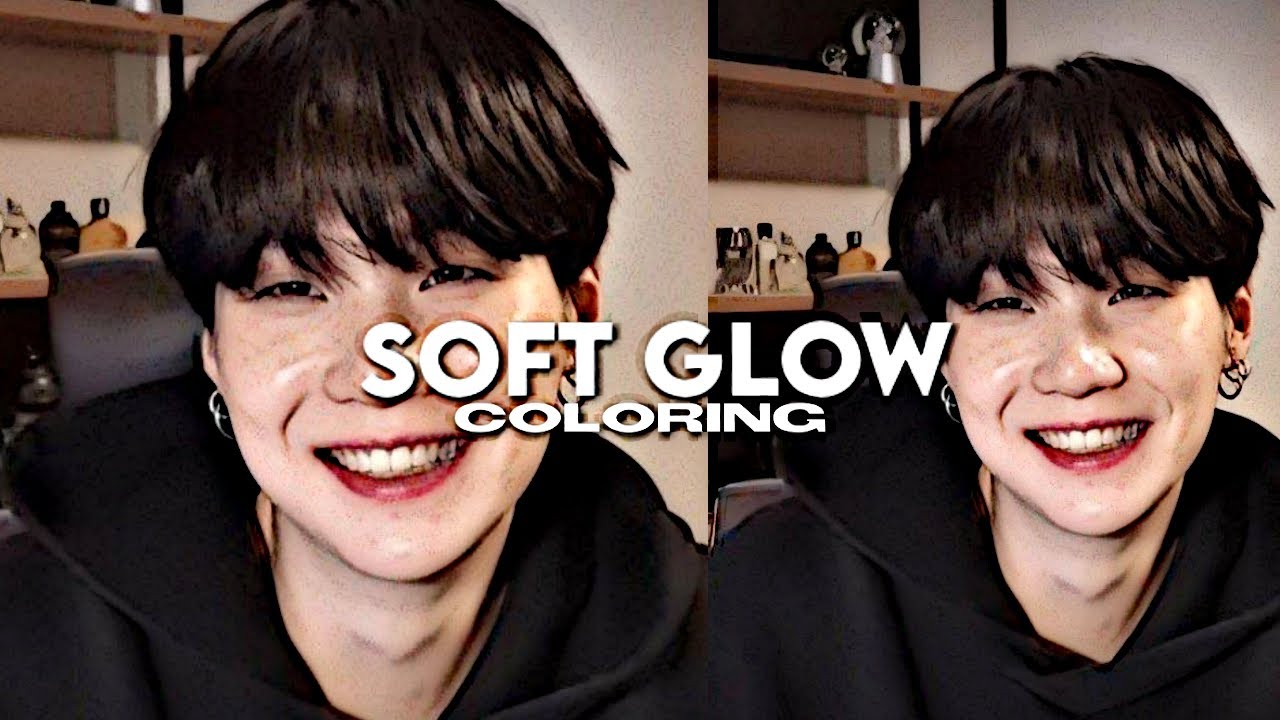 soft glow coloring tutorial [ alight motion ] - YouTube