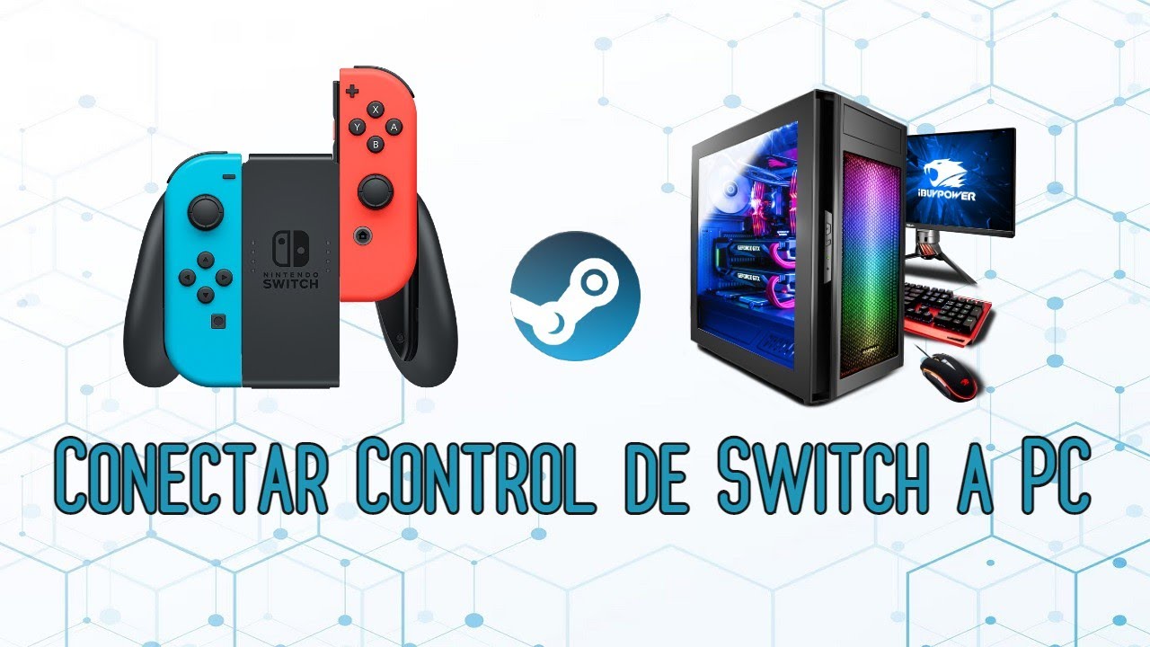 ¿Cómo Conectar Control de Nintendo Switch a tu PC en Steam? - YouTube