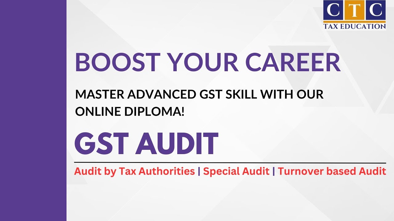 GST Audit || Diploma Course || CTC TAX EDUCATION - YouTube