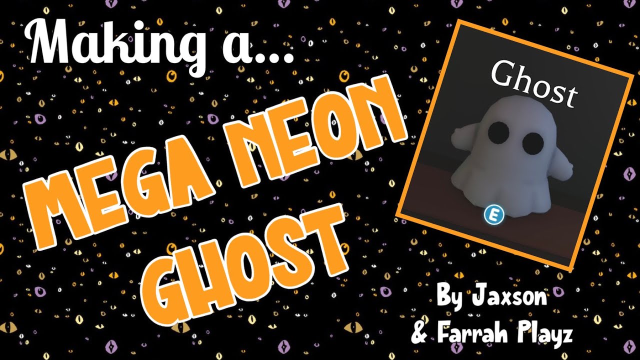 J&F Playz - Making a... MEGA NEON GHOST! @PlayAdoptMe #update #adoptme ...