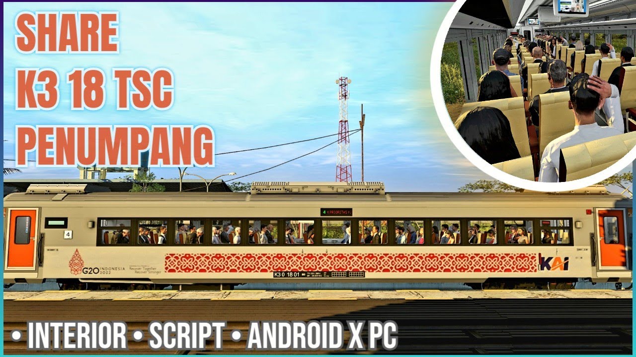 SHARE K3 18 TSC Edit Penumpang || Interior Script Android x PC - YouTube