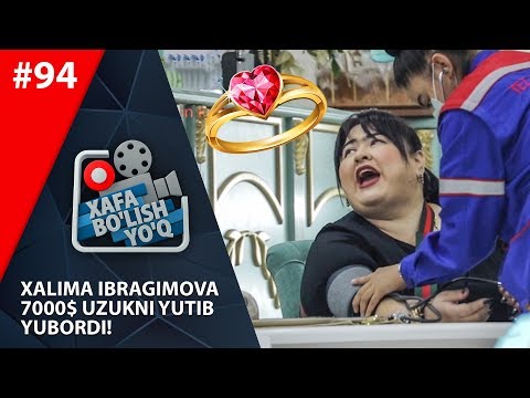 Xafa bo'lish yo'q 94-son Xalima Ibragimova 7000$ uzukni yutib yubordi!  (16.11.2019)