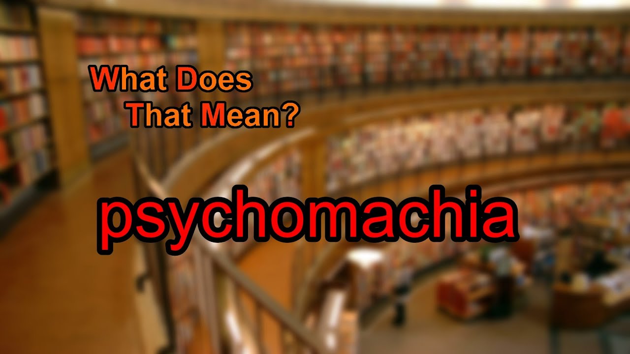 What does psychomachia mean? - YouTube