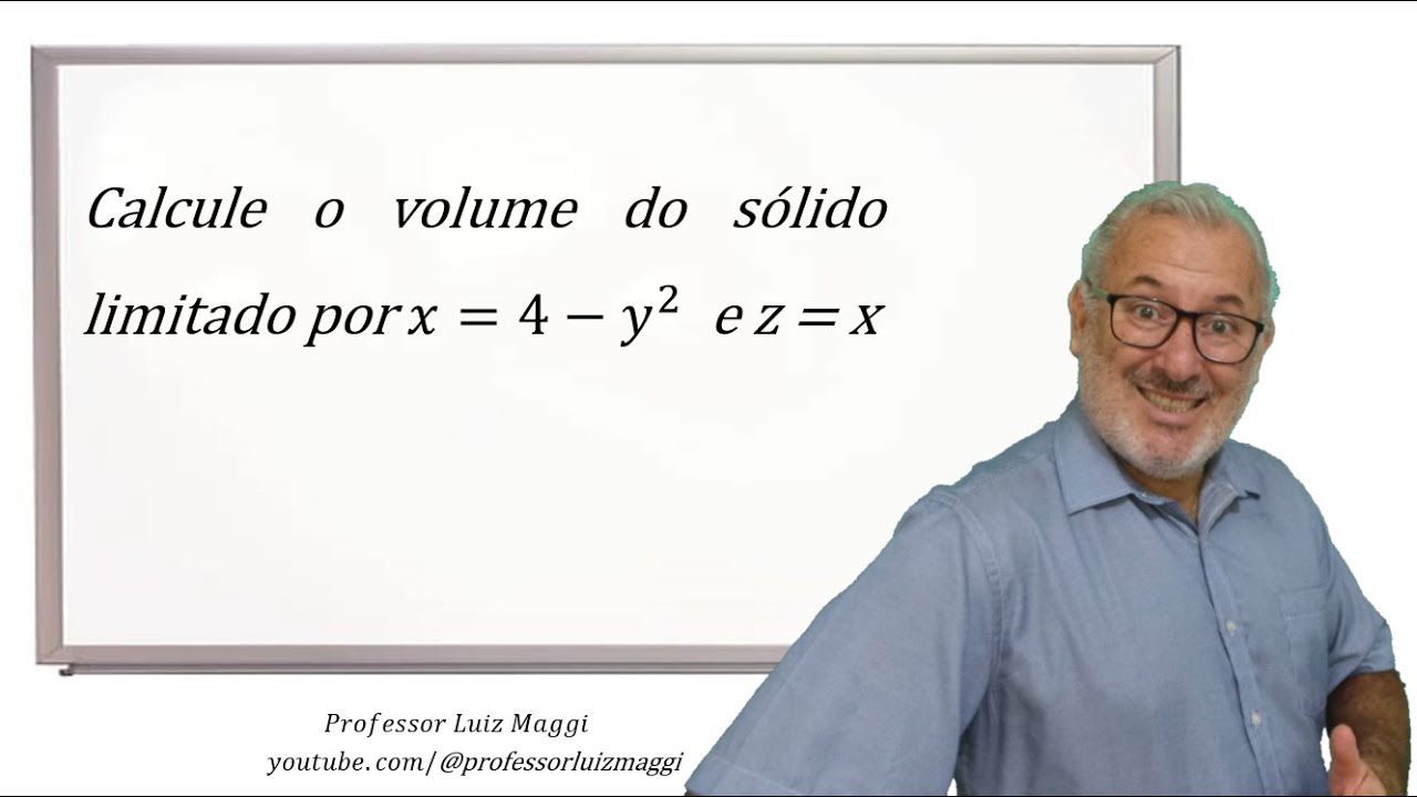 VOLUME DE UM SÓLIDO COM UMA INTEGRAL TRIPLA E OS SEUS LIMITES DE ...