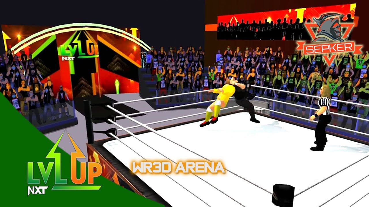 NXT LEVEL UP WR3D ARENA BY SEPKER | WR3D REALISTIC ARENA - YouTube