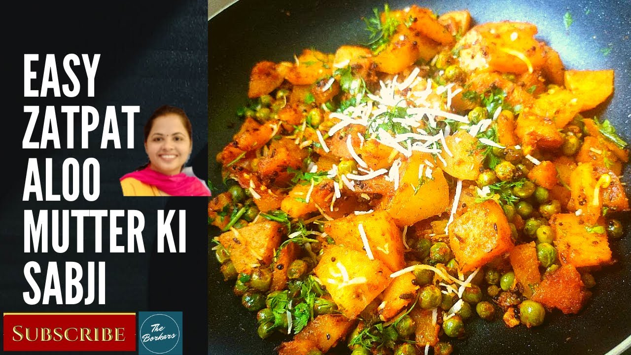 Aloo mutter ki sabji restaurant style me, Aloo matar recipe In Hindi ...