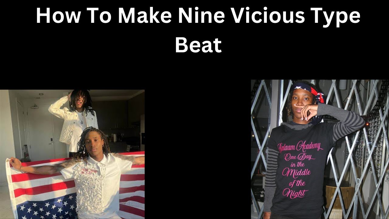 How To Make Nine Vicious Type Beat - YouTube