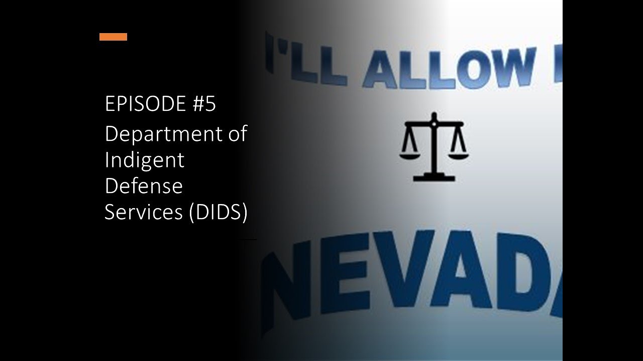Department of Indigent Defense Services - I'll Allow it Nevada Ep. 5 ...