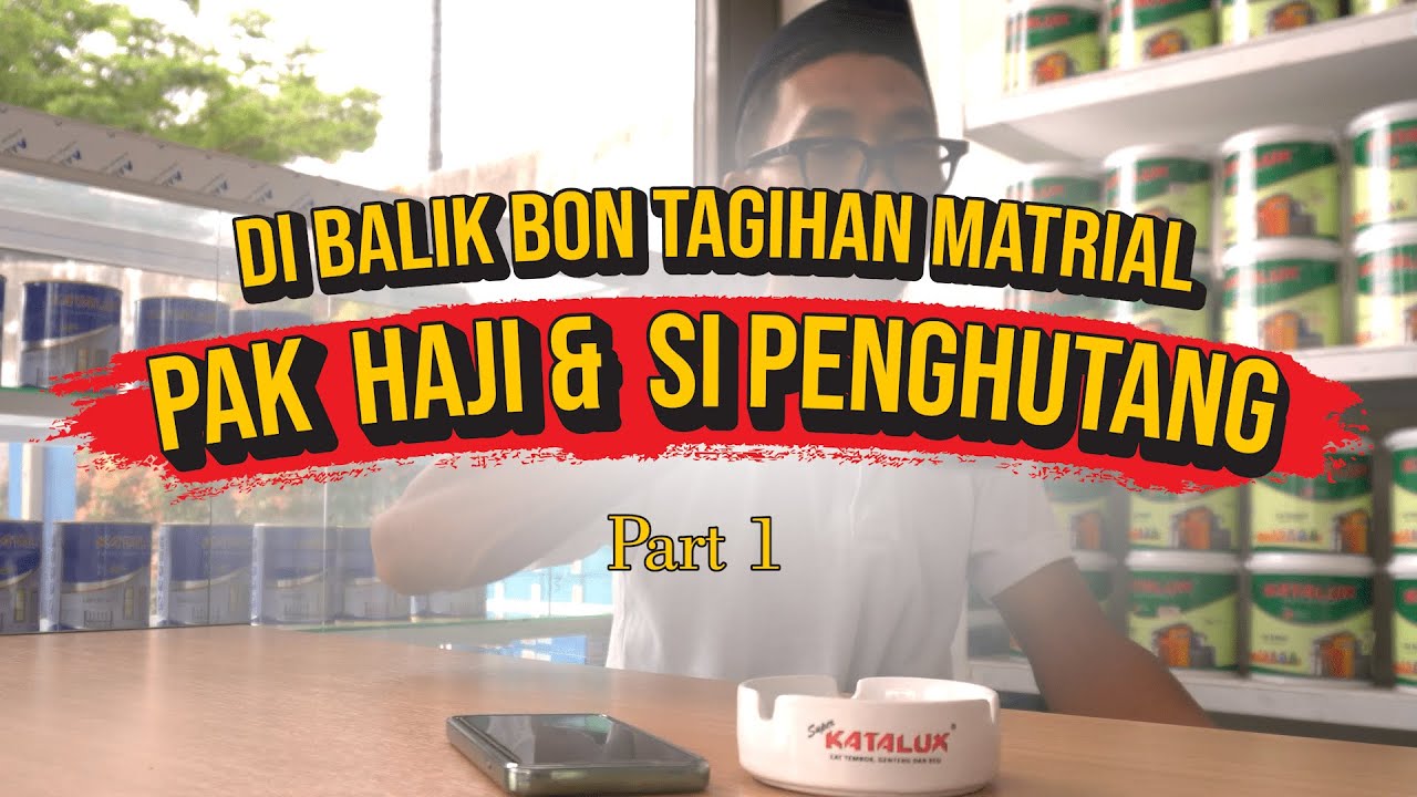 Udah dikasih hati malah minta jantungnya pak Haji - "DIBALIK BON ...